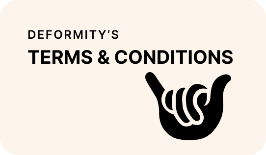 Terms and conditions - Deformity